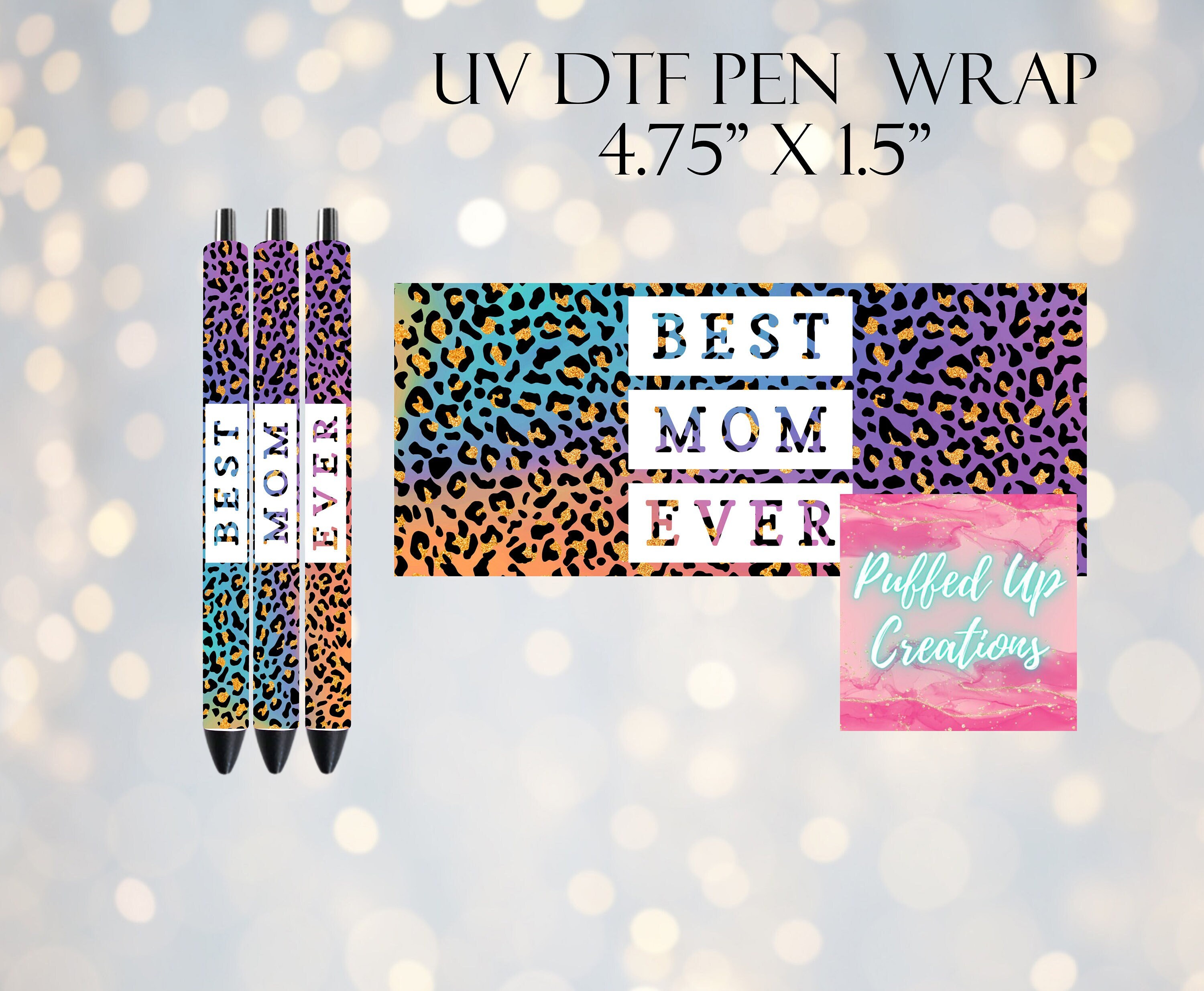 Best Mom Ever UVDTF Pen Wrap Pen Wraps UV DTF Pen Wrap - Etsy