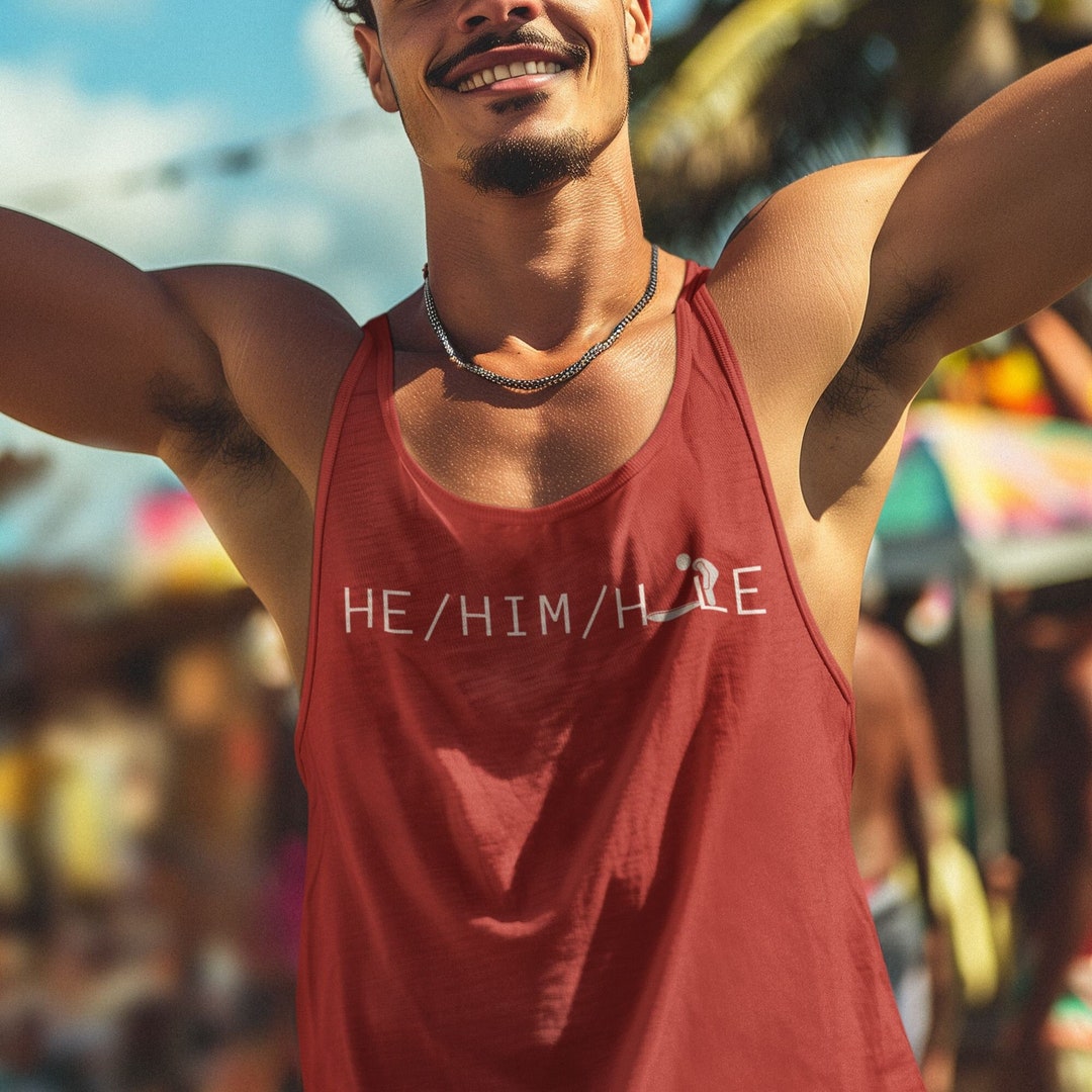 HE HIM HOLE, the Pronoun Pun Tank Top, Pride2024, Pridesf, Pridenyc ...