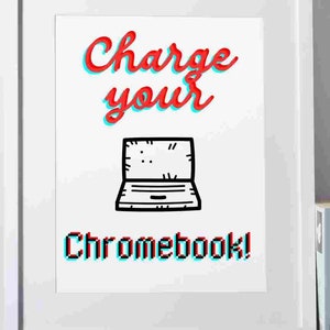 Classroom Poster Charge Chromebook Back to School Classroom Funny Teen ...