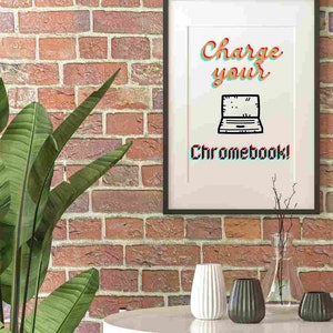 Classroom Poster Charge Chromebook Back to School Classroom Funny Teen ...