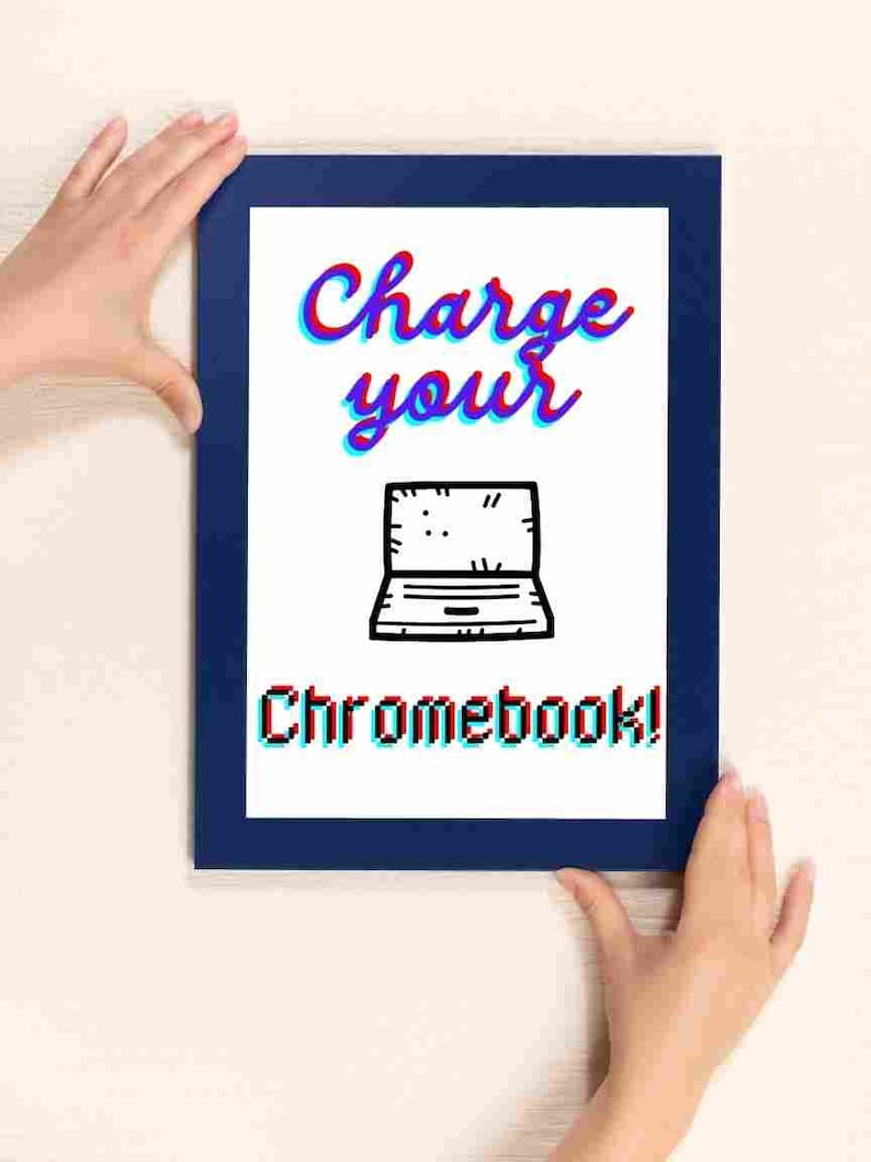 Classroom Poster Charge Chromebook Back to School Classroom Funny Teen ...