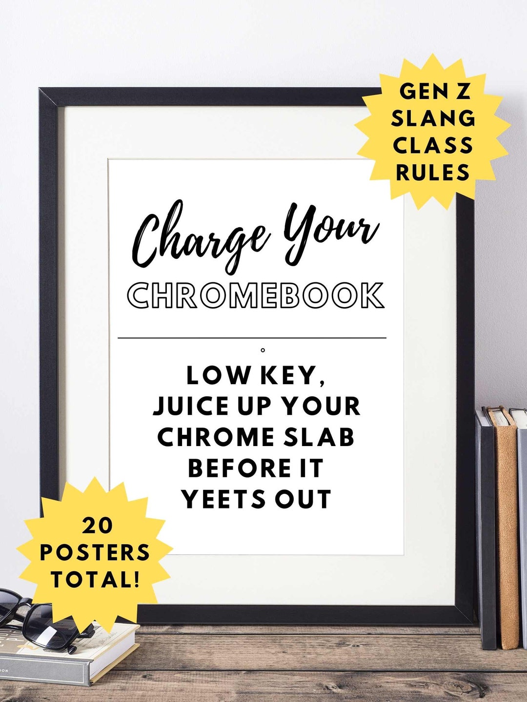 Funny Classroom Poster Charge Chromebook Back to School Classroom Funny ...