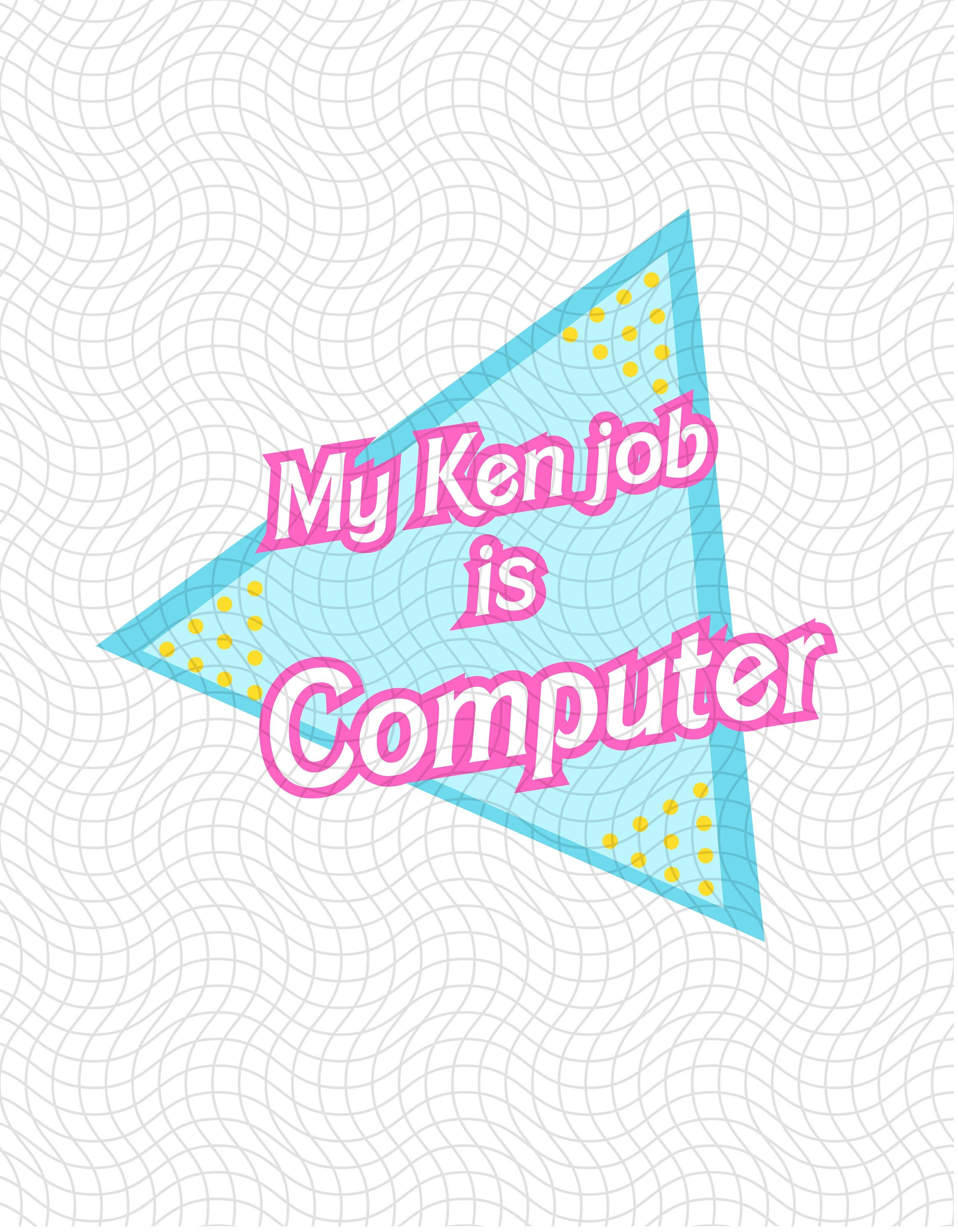 Ken Job Funny PNG for Laptop Sticker My Ken Job is Computer - Etsy
