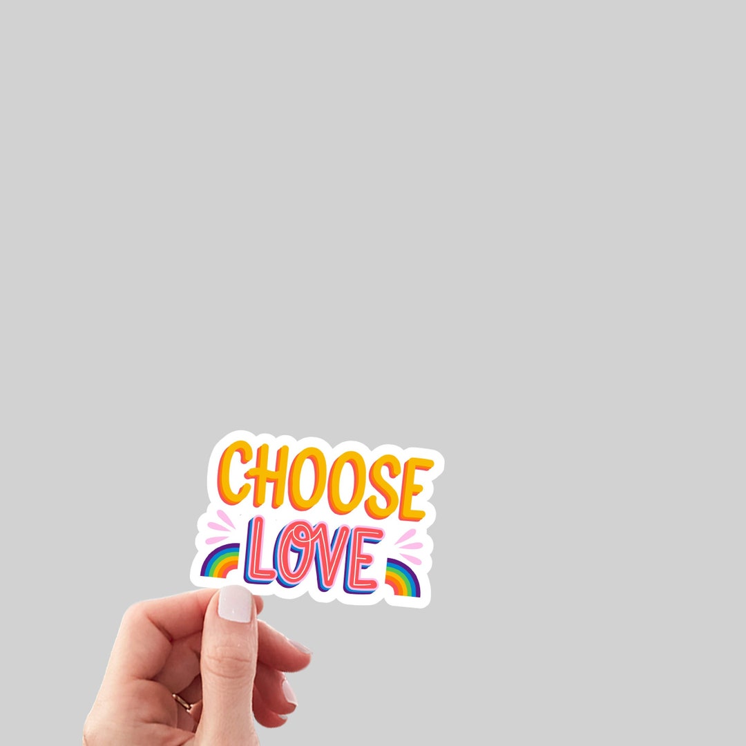 Choose Love Sticker Love is Love Sticker Love Wins Sticker - Etsy