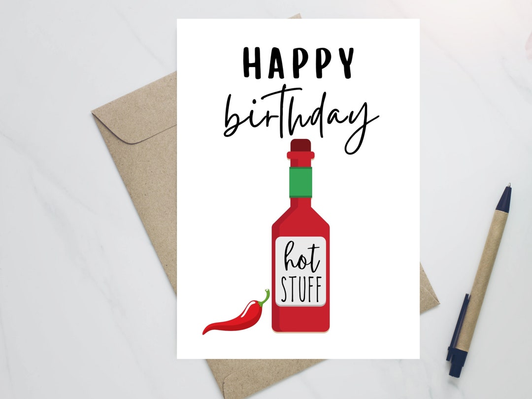 Happy Birthday Hot Stuff, Digital Download, Instant Download Greeting ...