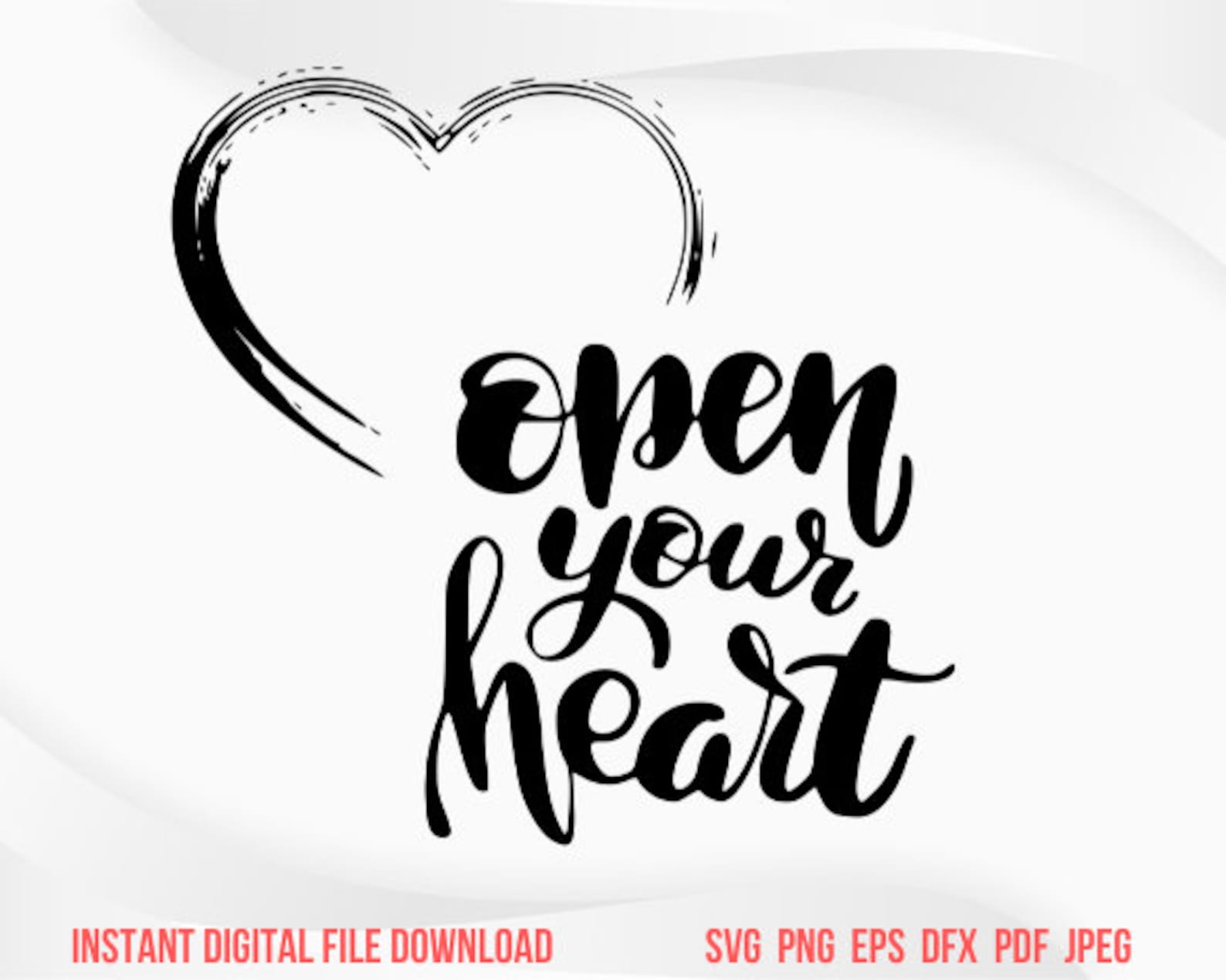 Heart Svg Open Your Heart Svg Png Heart Sign Png Words Svg Letters ...