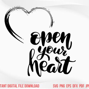 Heart Svg Open Your Heart Svg Png Heart Sign Png Words Svg Letters ...
