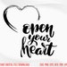 Heart Svg Open Your Heart Svg Png Heart Sign Png Words Svg Letters ...