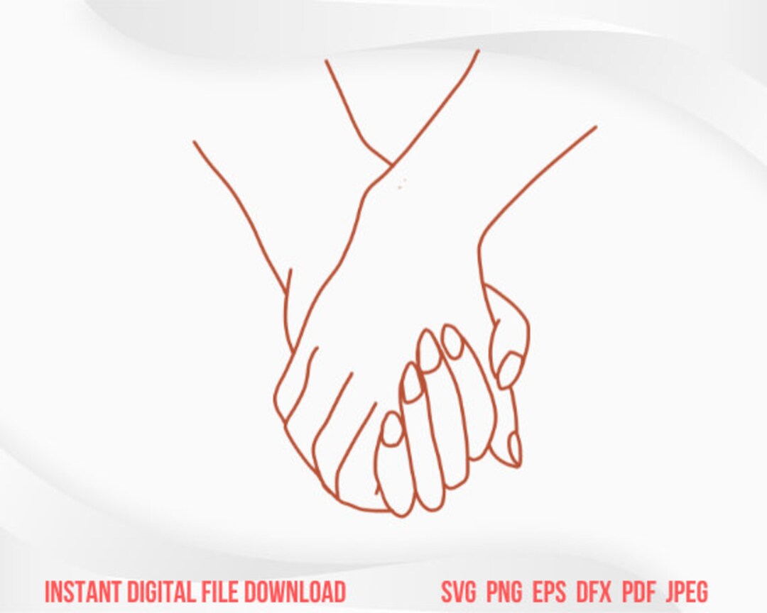 Holding Hands Svg Holding Hands Png Minimalist Hands Sketch Holding Hands Line Art Drawing ...