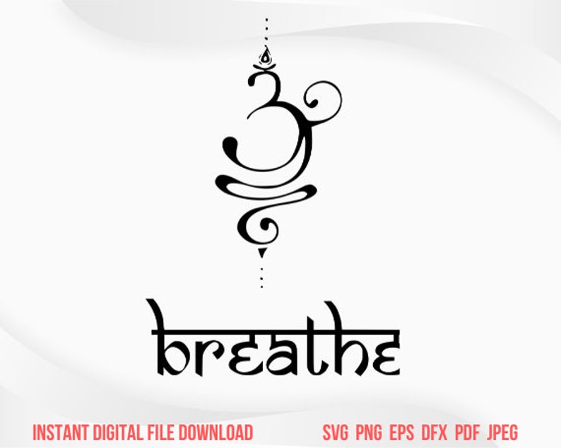 Breathe Svg OM Svg Buddha Svg Buddha Png Meditation Svg Zen Svg breathe-svg-om-svg-buddha-svg-buddha-png-meditation-svg-zen-svg