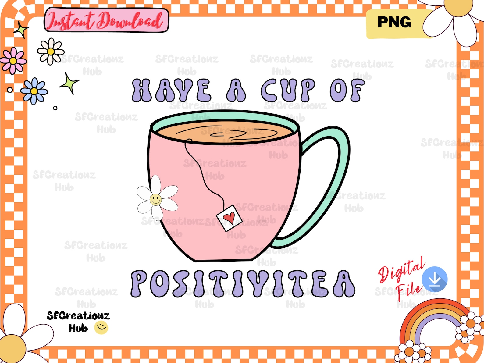 Have a Cup of Positivitea PNG Trendy PNG Motivational Design for ...