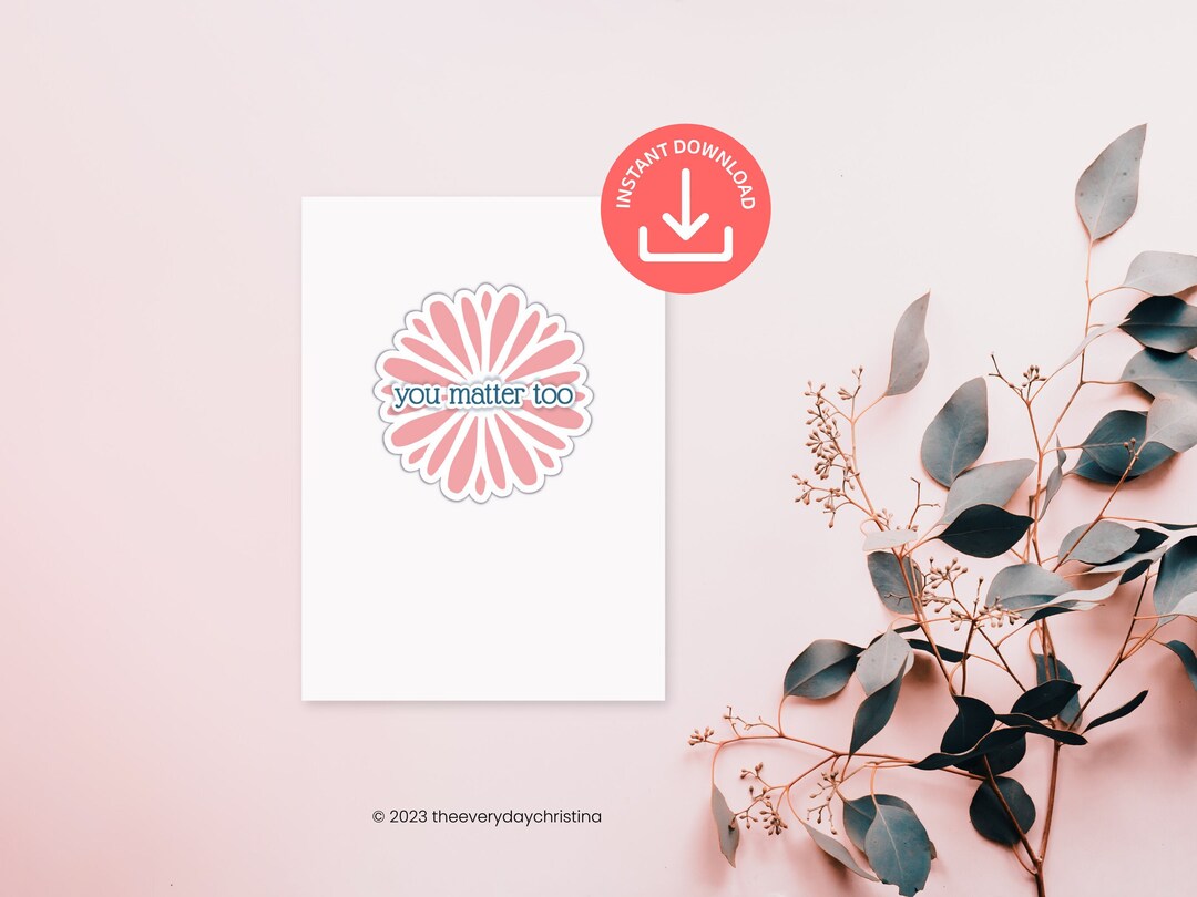 You Matter Too Appreciation Card for Moms for Mothers Day, New Moms ...