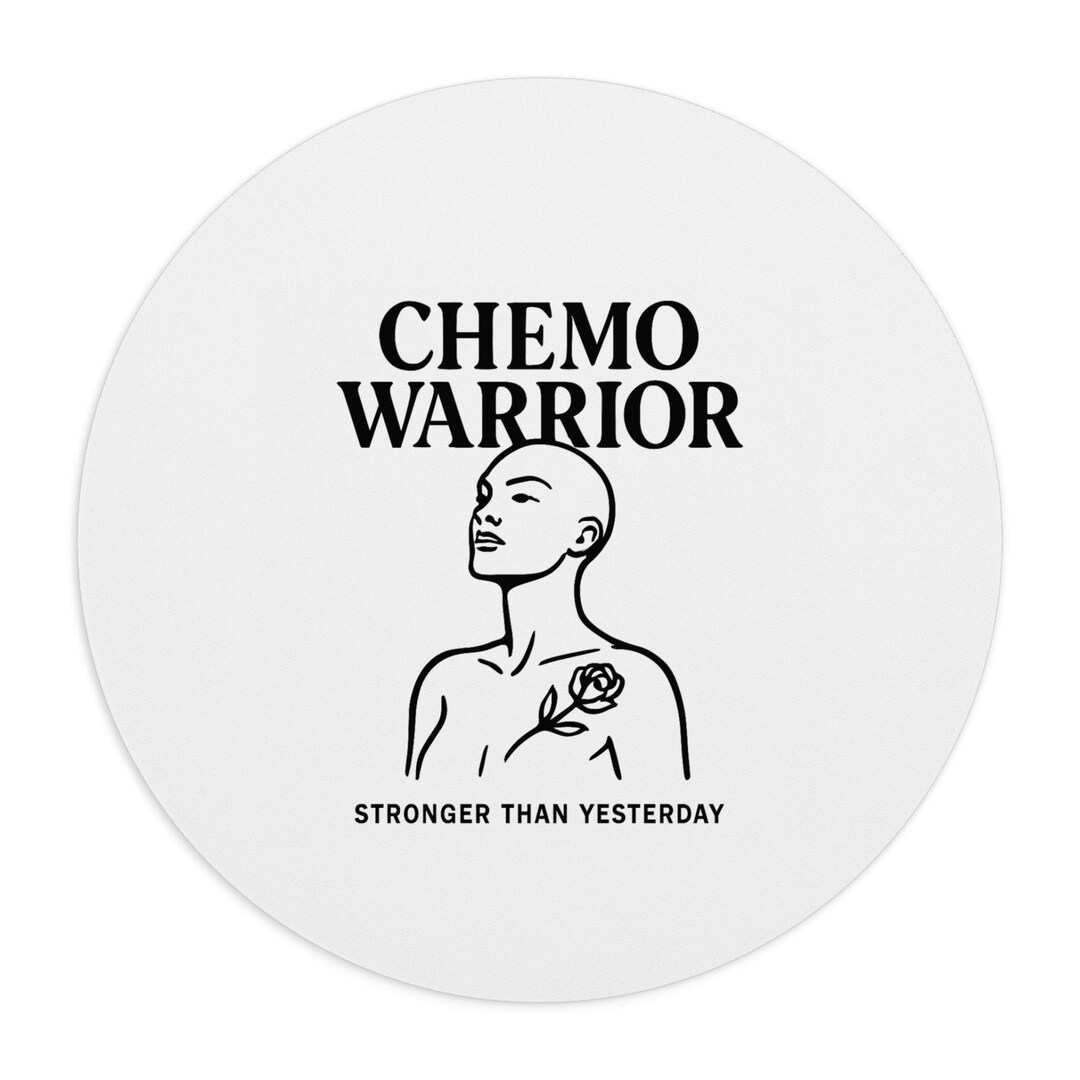 Chemo Warrior Mouse Pad | Stronger Than Yesterday, Oncology Support - Etsy