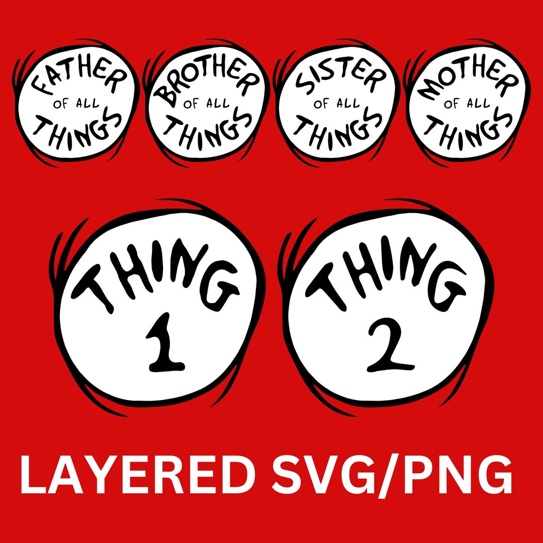 Thing 1 Thing 2 SVG PNG Mother Father Brother Sister Uncle - Etsy Australia