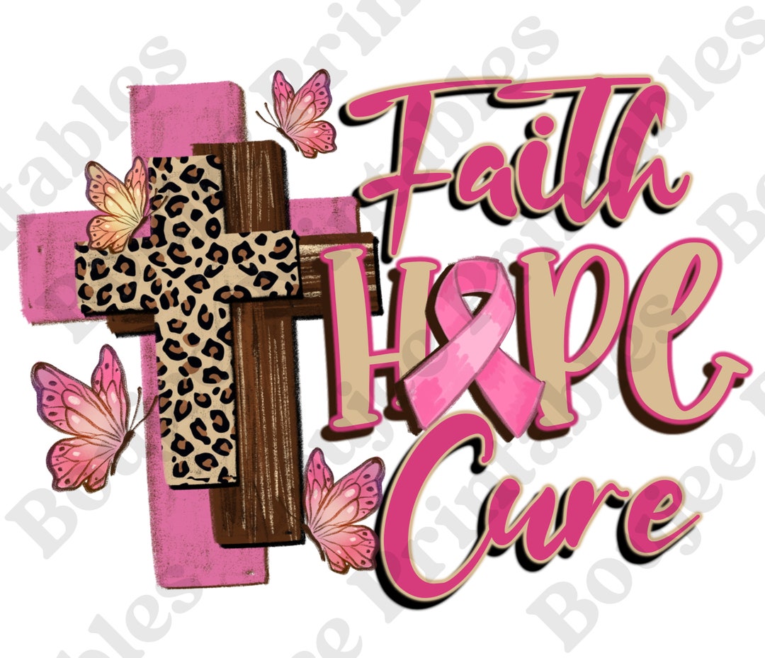 Faith Hope Cure Png Breast Cancer Png Cancer Awareness Png - Etsy