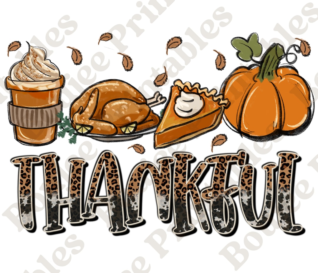 Thankful PNG, Pumpkin Pie Thanksgiving Bible Turkey Sweater Leaves Fall ...