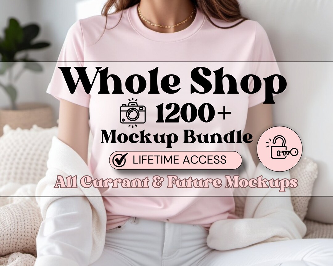 Whole Shop Mockup Bundle Entire Shop Bundle Full Shop Access All Future ...
