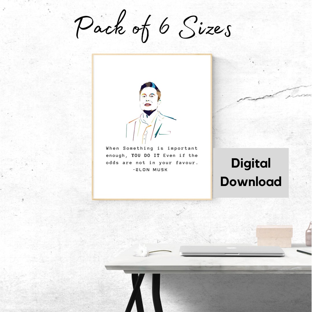 Motivational Quote by Elon Musk Digital Art Wall Art for Any Rooms ...