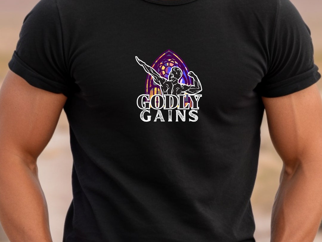 Godly Gains World's Strongman Tshirt, Gym Workout T Shirt, Christian ...