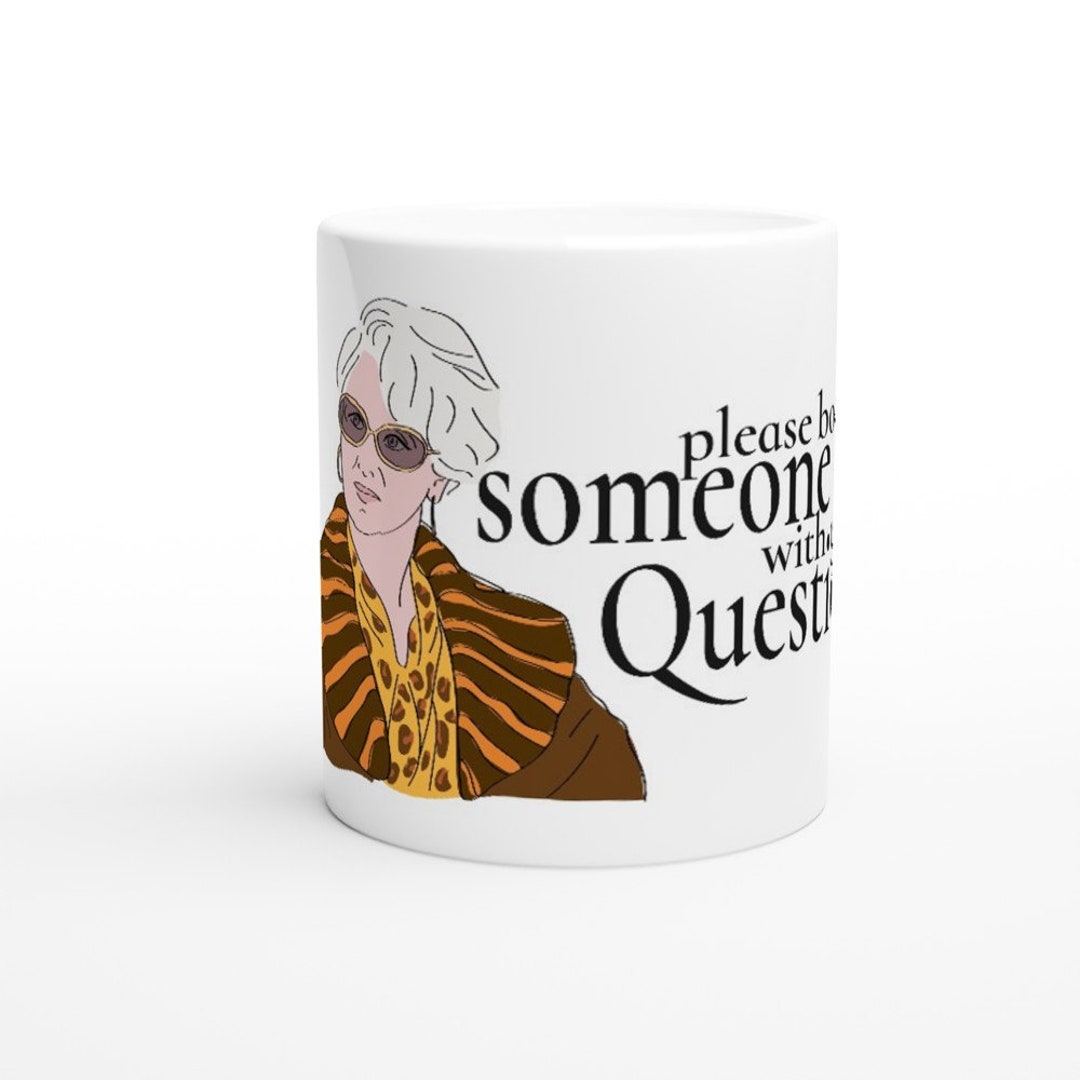 Miranda Priestly Mug the Devil Wears Prada - Etsy