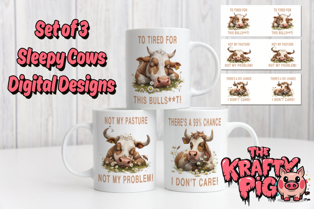 Funny RUDE Sleepy COW Mug Wrap, Sublimation 11oz Mug Design, Cow Mug ...