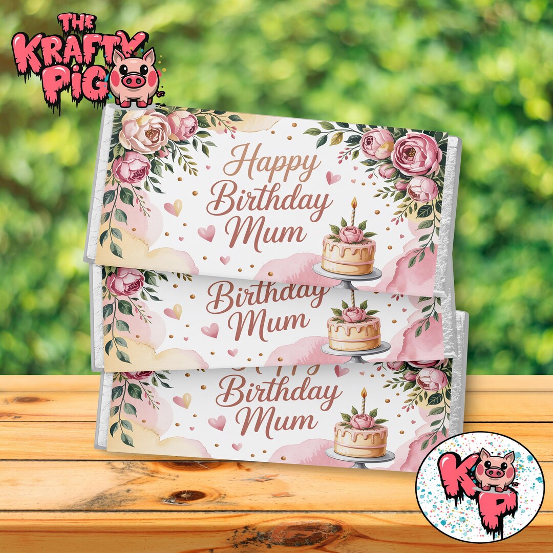 Floral Birthday Chocolate Wrapper for Mum: Printable Candy Bar Cover ...
