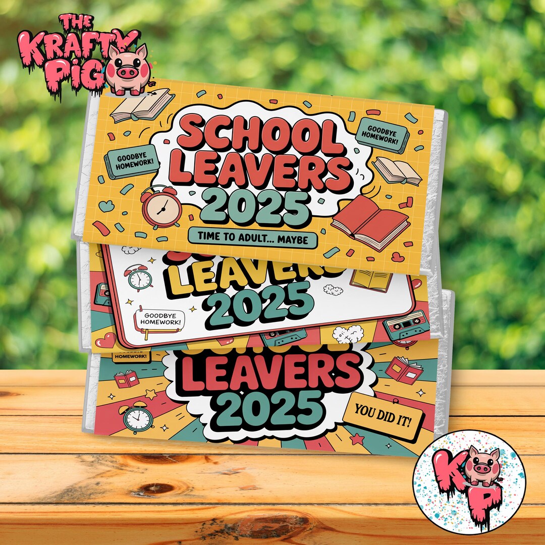 SCHOOL LEAVER 2025 Chocolate Wrappers, Chocolate Bar, Candy Bar Wrapper ...