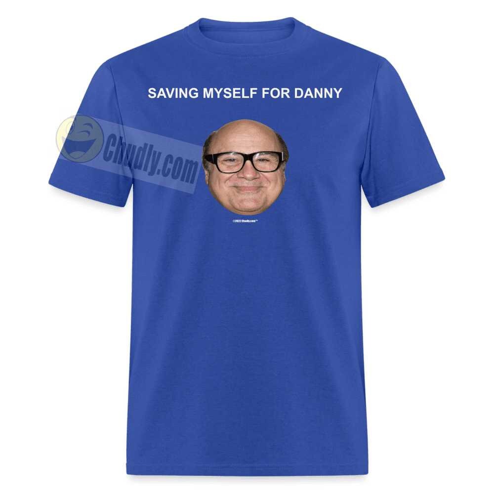 Saving Myself for Danny Devito Unisex Classic T-shirt - Etsy