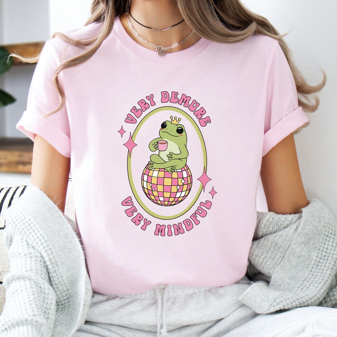 Very Demure Very Mindful Shirt, Trendy Tshirt, Funny Frog T Shirts ...