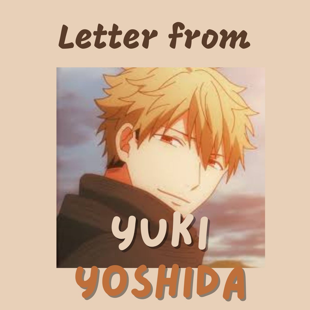 Customized Digital Comfort Letter From Your Fictional Character - Yuki ...