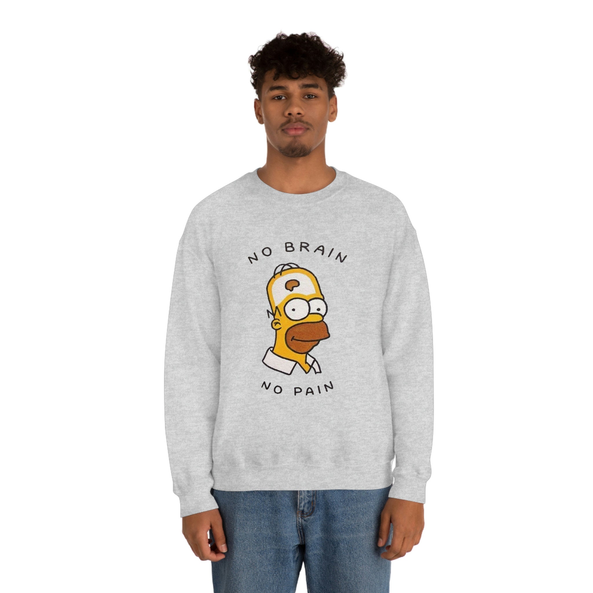 Homer Simpson No Brain No Pain Sweatshirt - Classic Fit With Humorous ...