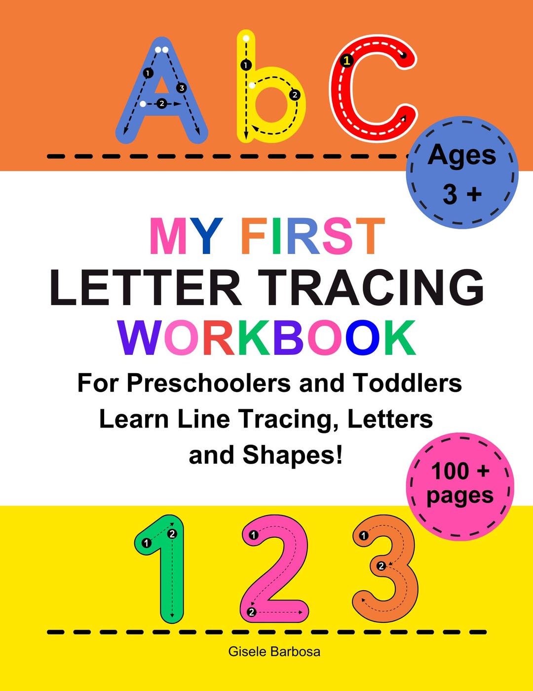 My First Letter Tracing Workbook Ages 3 +: for Preschoolers and ...