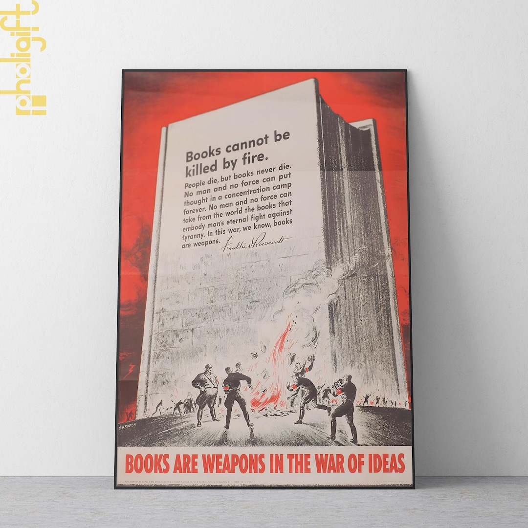 World War II Propaganda Poster- "books Are Weapons in the War of Ideas ...