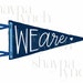 We Are Pennant Art Photo Print | Penn State PSU | DIGITAL - Etsy
