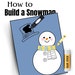 Build a Snowman, Printable Kindergarten, Snowman Building, Digital ...