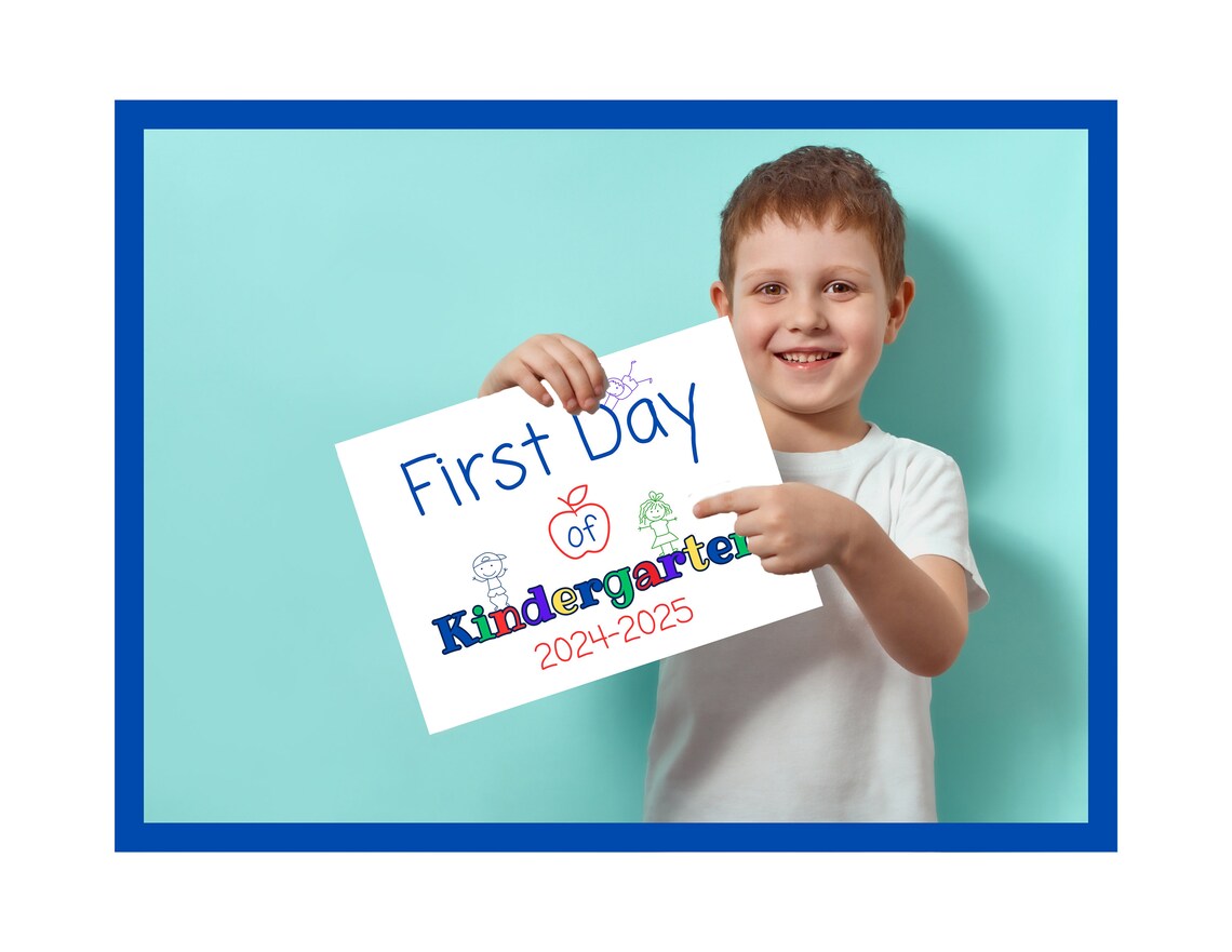 First Day of School Sign Printable, First Day Last Day of Kindergarten ...