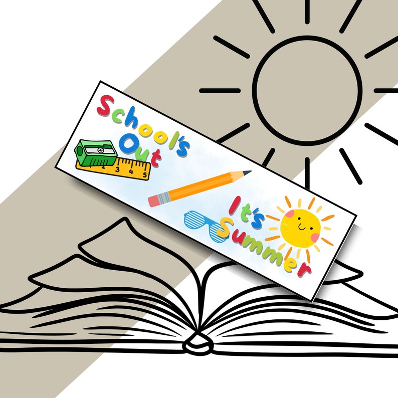 End of School Printable Bookmarks | School's Out Bookmark Gift ...