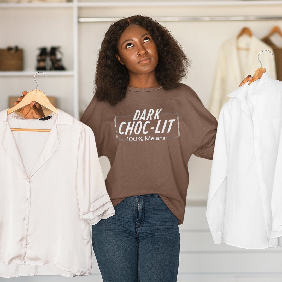 100% Melanin, Dark Choc-lit, Womens T- Shirt, Women Empowerment Tee ...