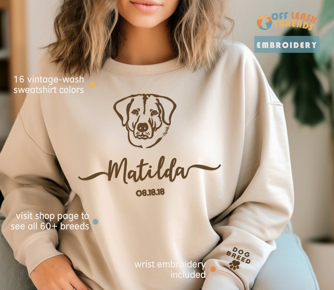 Labrador Retriever Embroidered Sweatshirt Personalize With Your Dog's ...