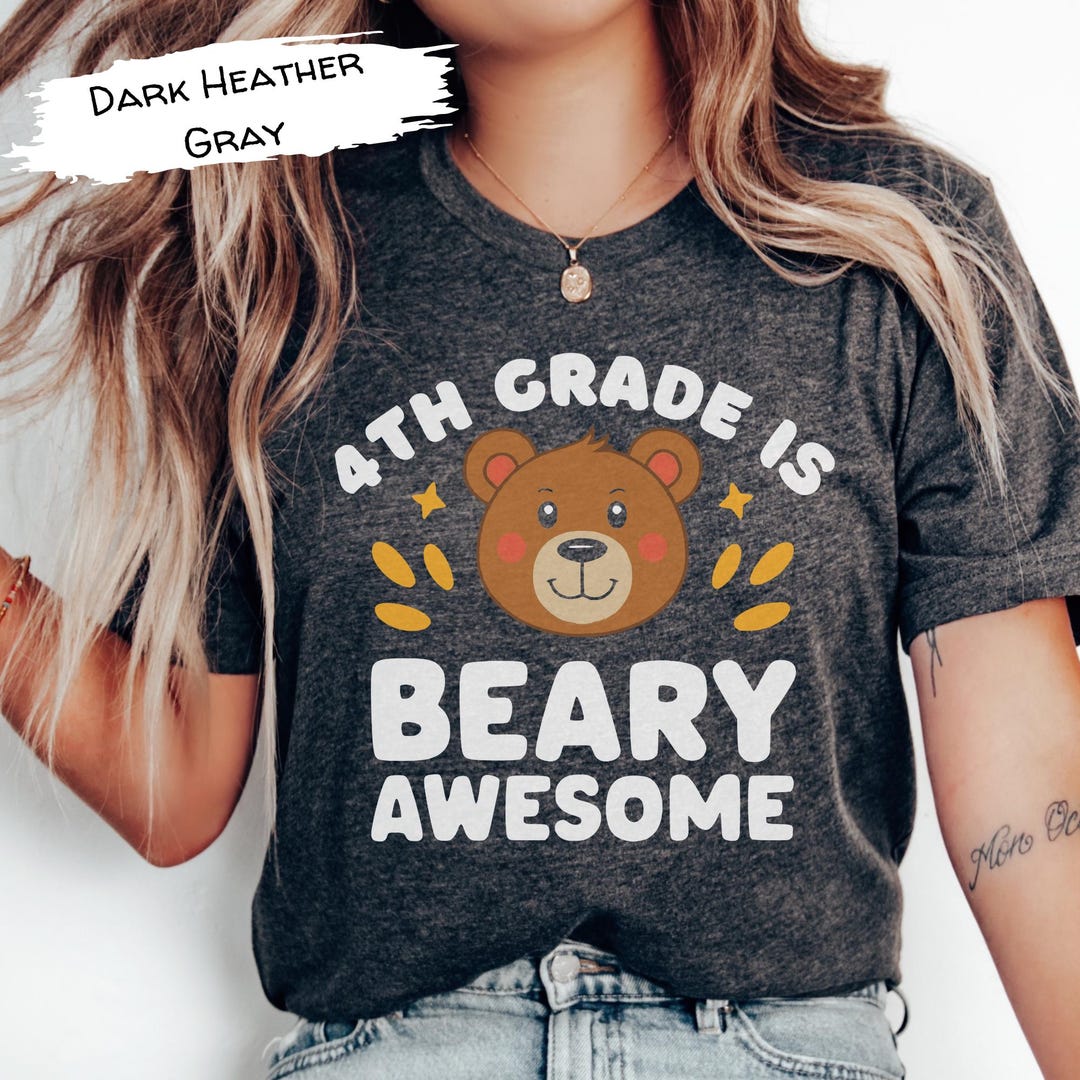 4th Grade Beary is Awesome Bear Shirt, Brown Bear Lover, Protect Our ...