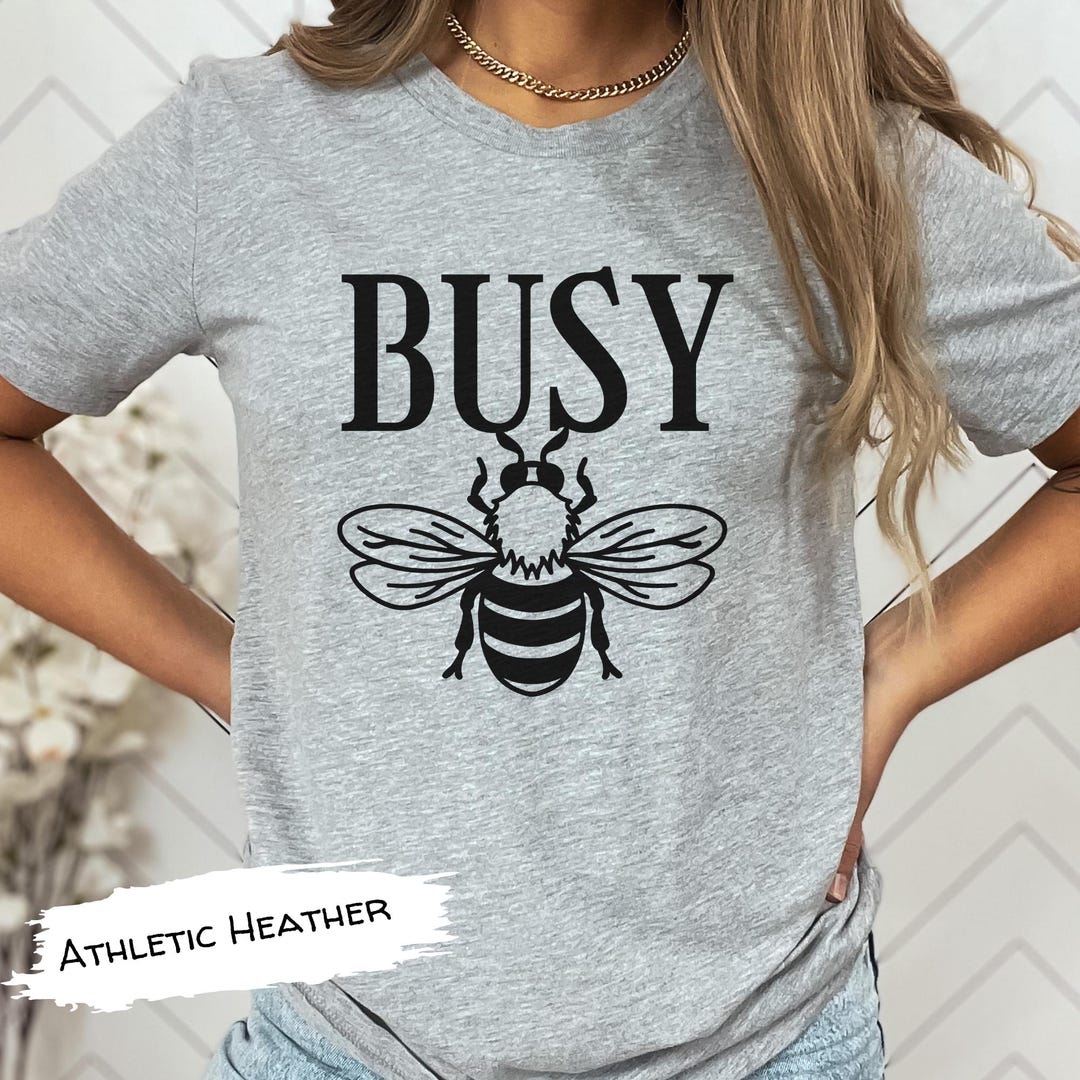 Busy Bee T-shirt, Bee Farmer Tshirt, Beekeeping Gift Tee, Honey Bee ...