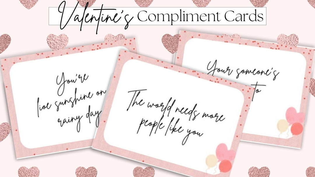 Valentine's Compliment Cards Printables | Kids Valentines | Love ...