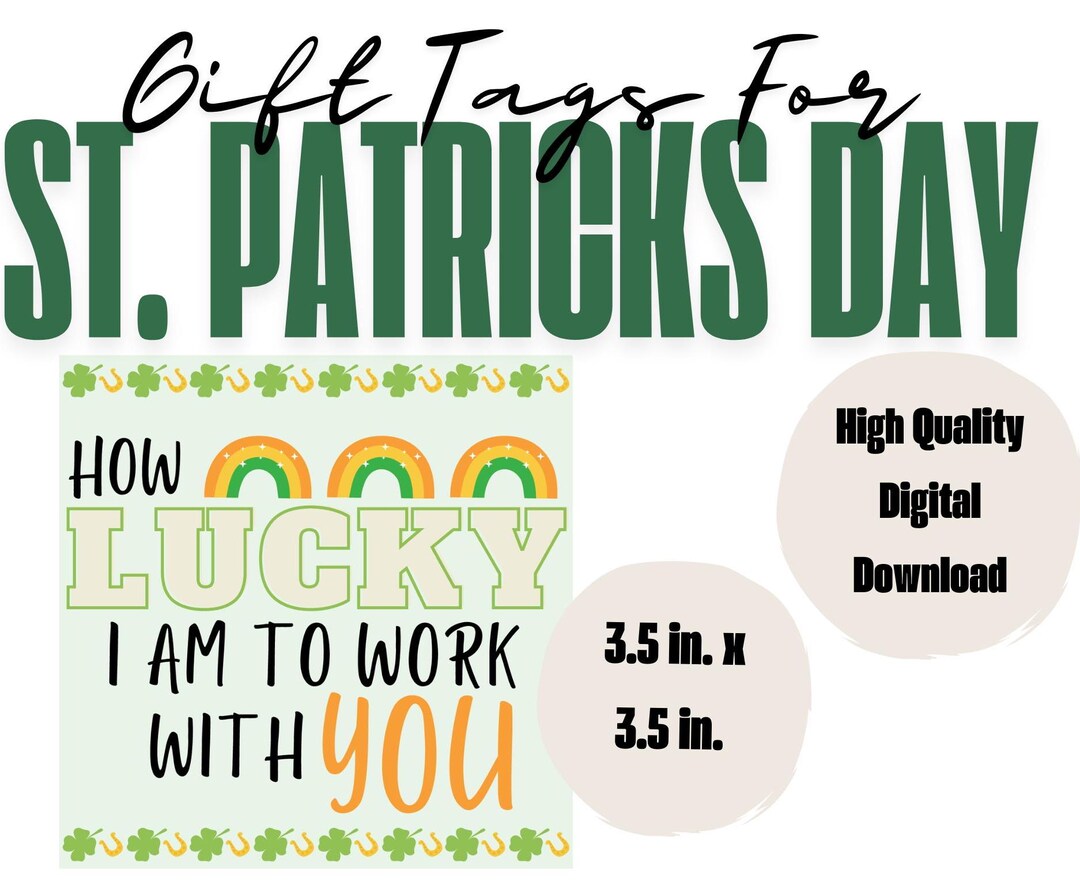 St. Patrick's Day Gift Tags for Coworkers | Lucky to Work With You ...