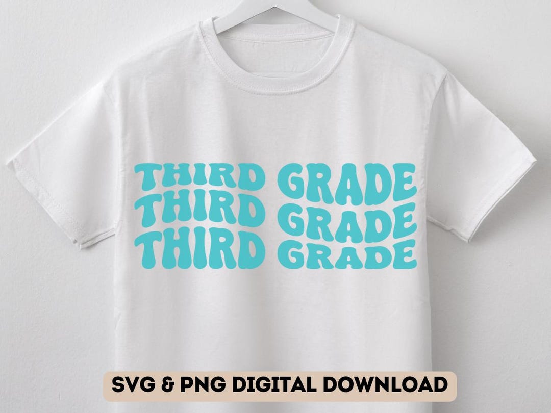 Third Grade SVG/PNG | Back to School & First Day of School SVG Design ...