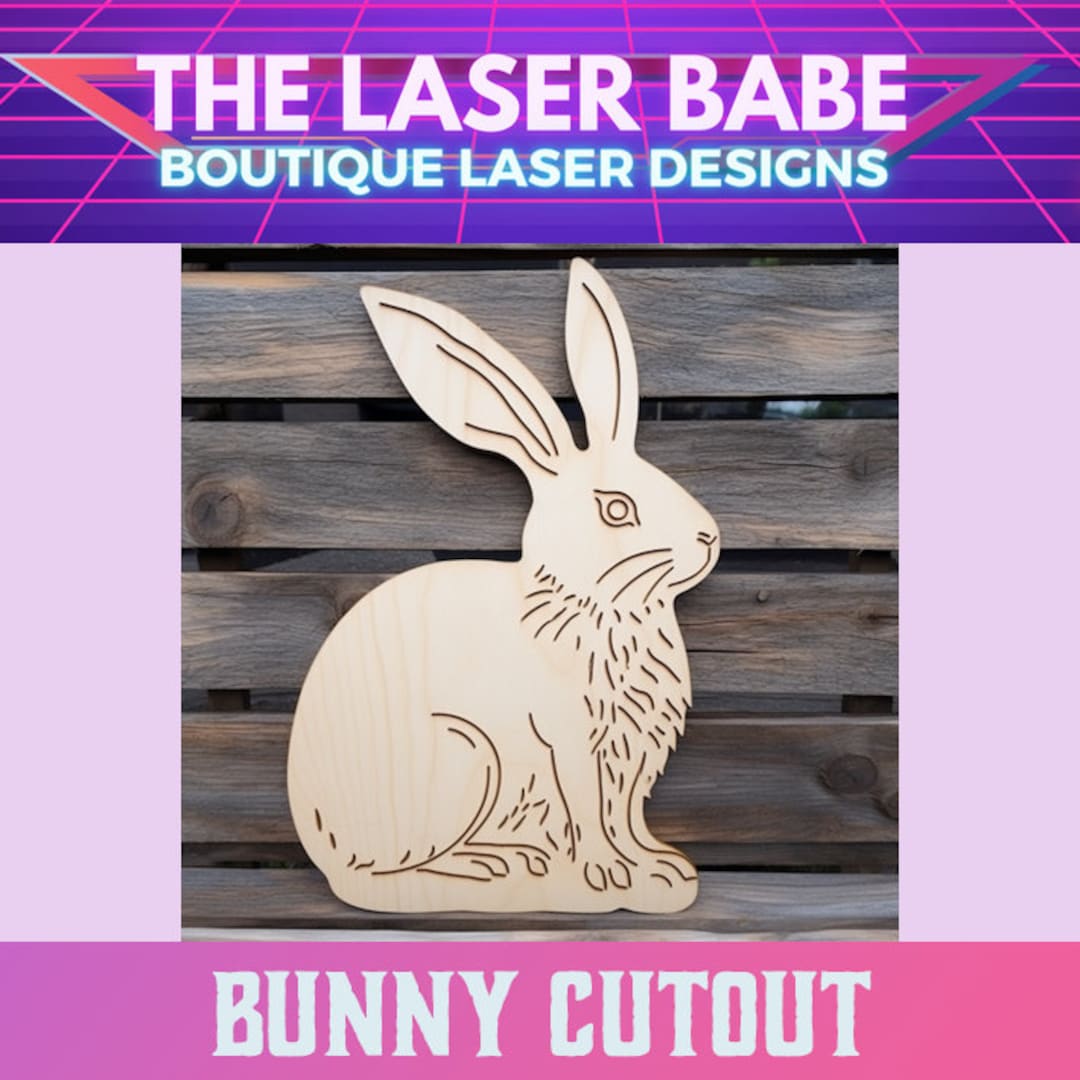 Easter Bunny Blank Laser Cut File | DIY Laser Cut Patterns for ...