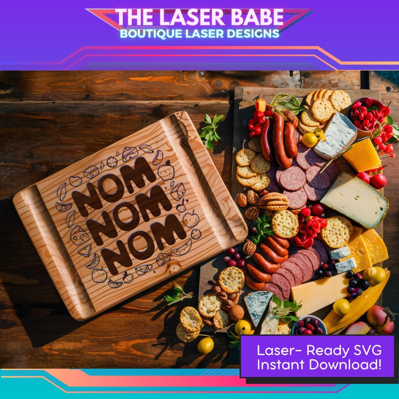 Nom Food Board SVG | Laser-ready Charcuterie Design (instant Download ...
