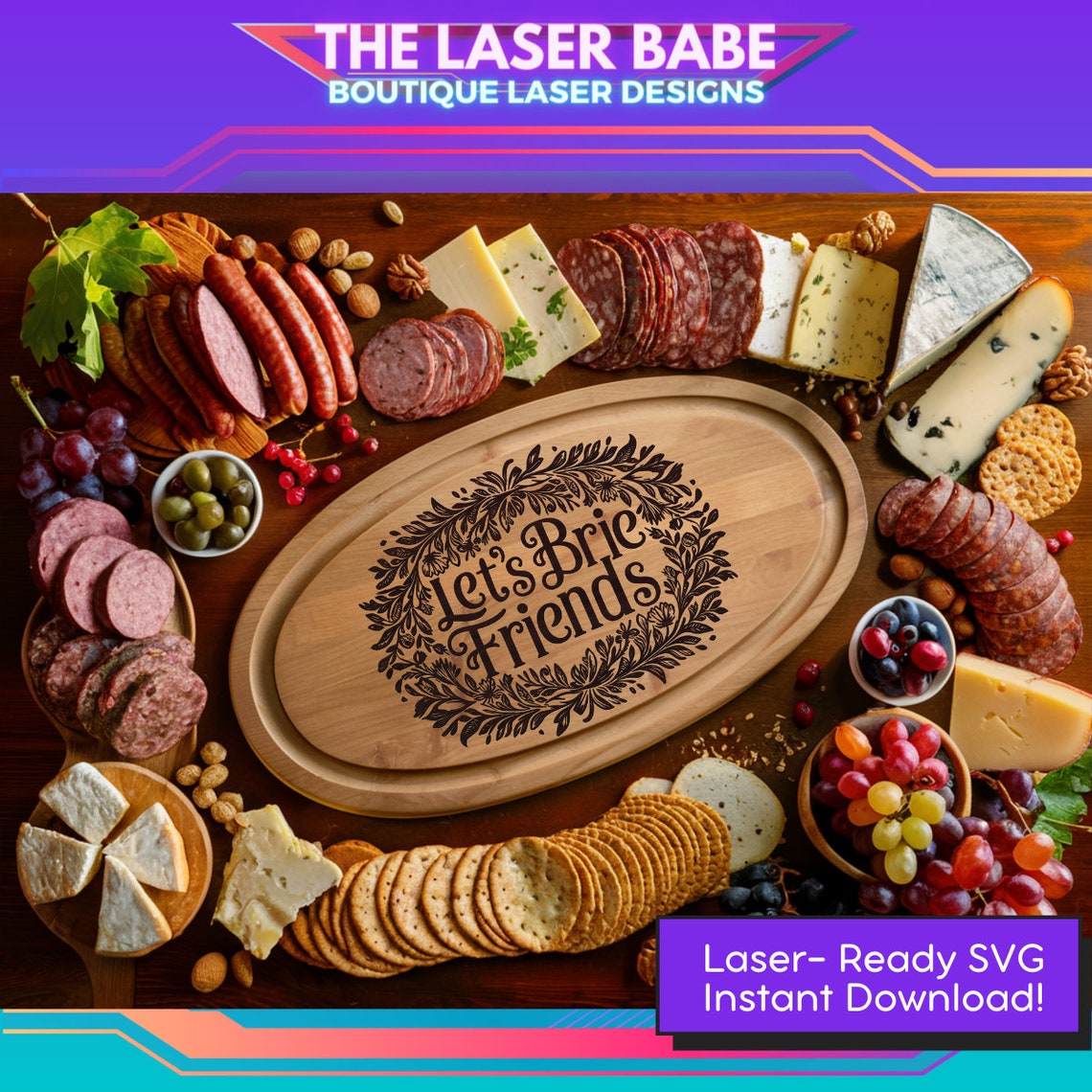 Charcuterie Board Engrave File – "let's Brie Friends" SVG (digital ...