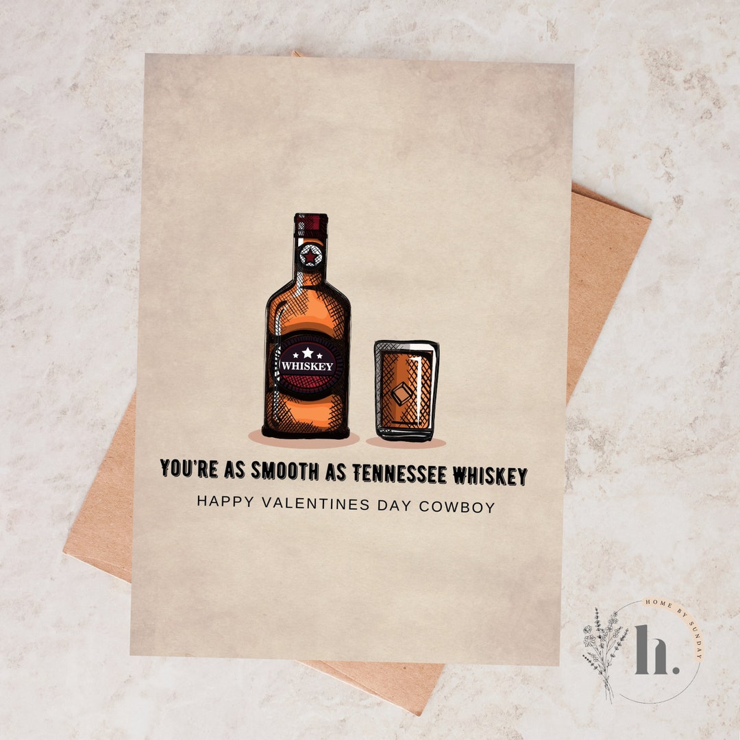 You’re as Smooth as Tennessee Whiskey, Cowboy Valentine’s Day Card ...