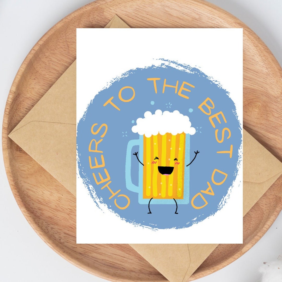 Beer Birthday Card to Dad - Dads Beer Card - Beer Drinkers - Beer ...