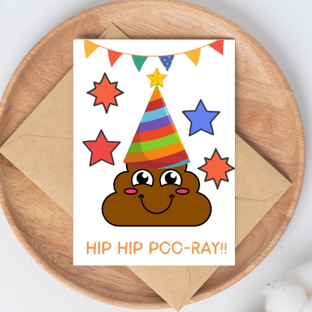 Childrens Funny Birthday Card Humour Poo Card Hip Hip - Etsy